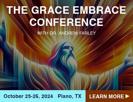 The Grace Message with Dr. Andrew Farley